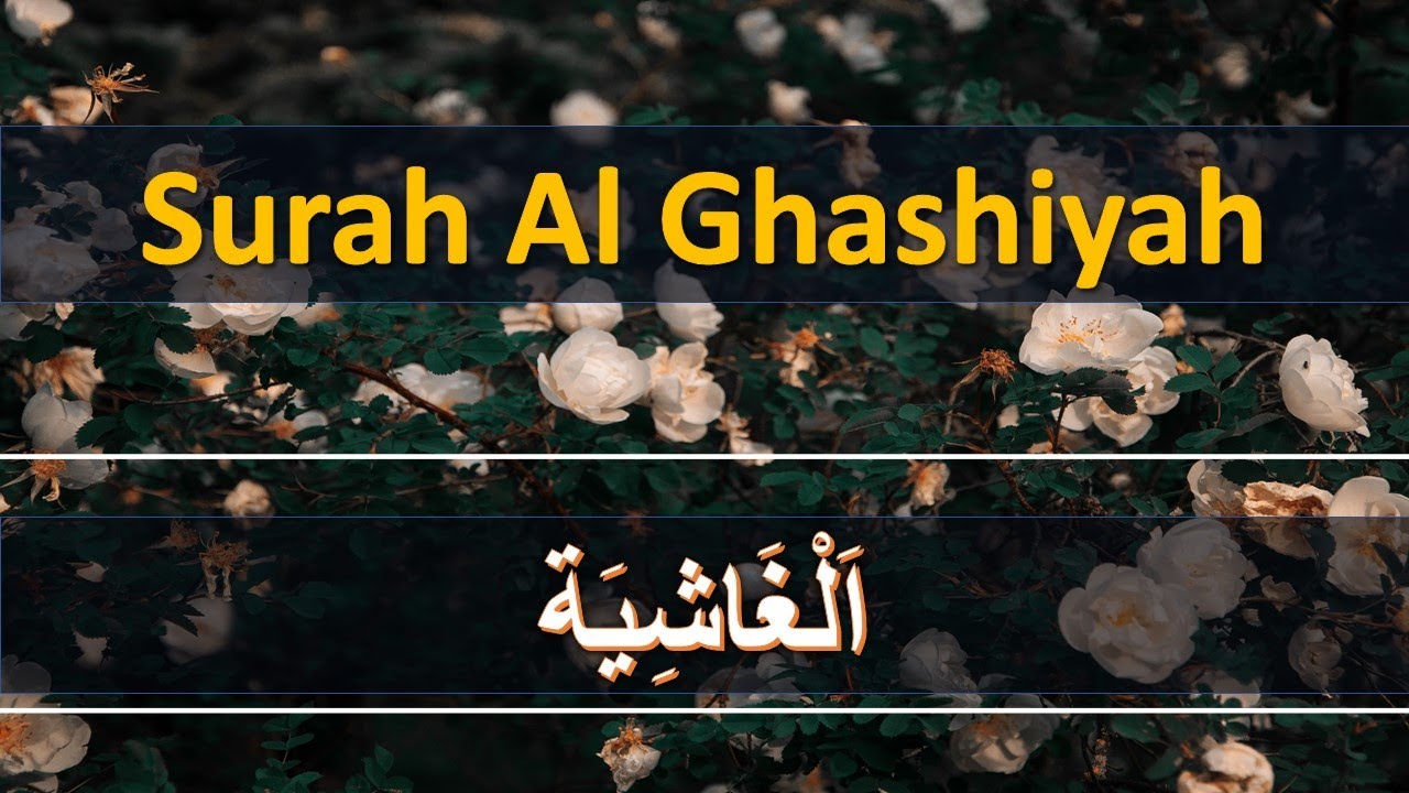 Surah Al Ghashiyah (اَلْغَاشِيَة)Al Quran #alquran #quran - YouTube