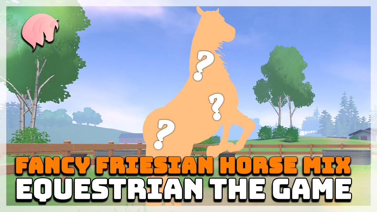 Fancy Friesian Horse Mix! [Equestrian The Game] BREEDING! - YouTube