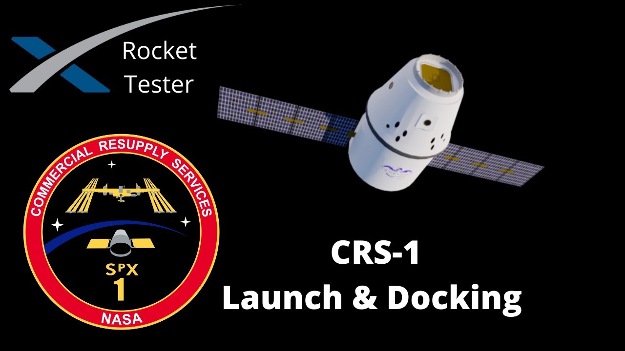 CRS-1 Launch & Docking | Spacex Rocket Tester - YouTube