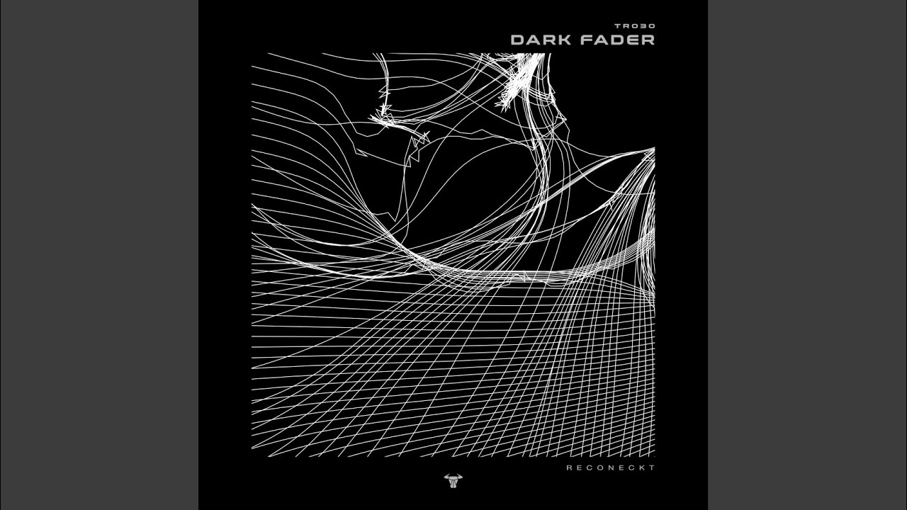 Dark Fader - YouTube