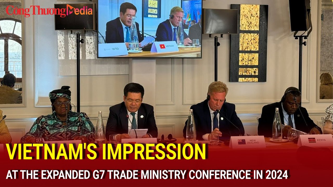 Vietnam's impression at Expanded G7 Trade Ministers' Meeting 2024 - YouTube