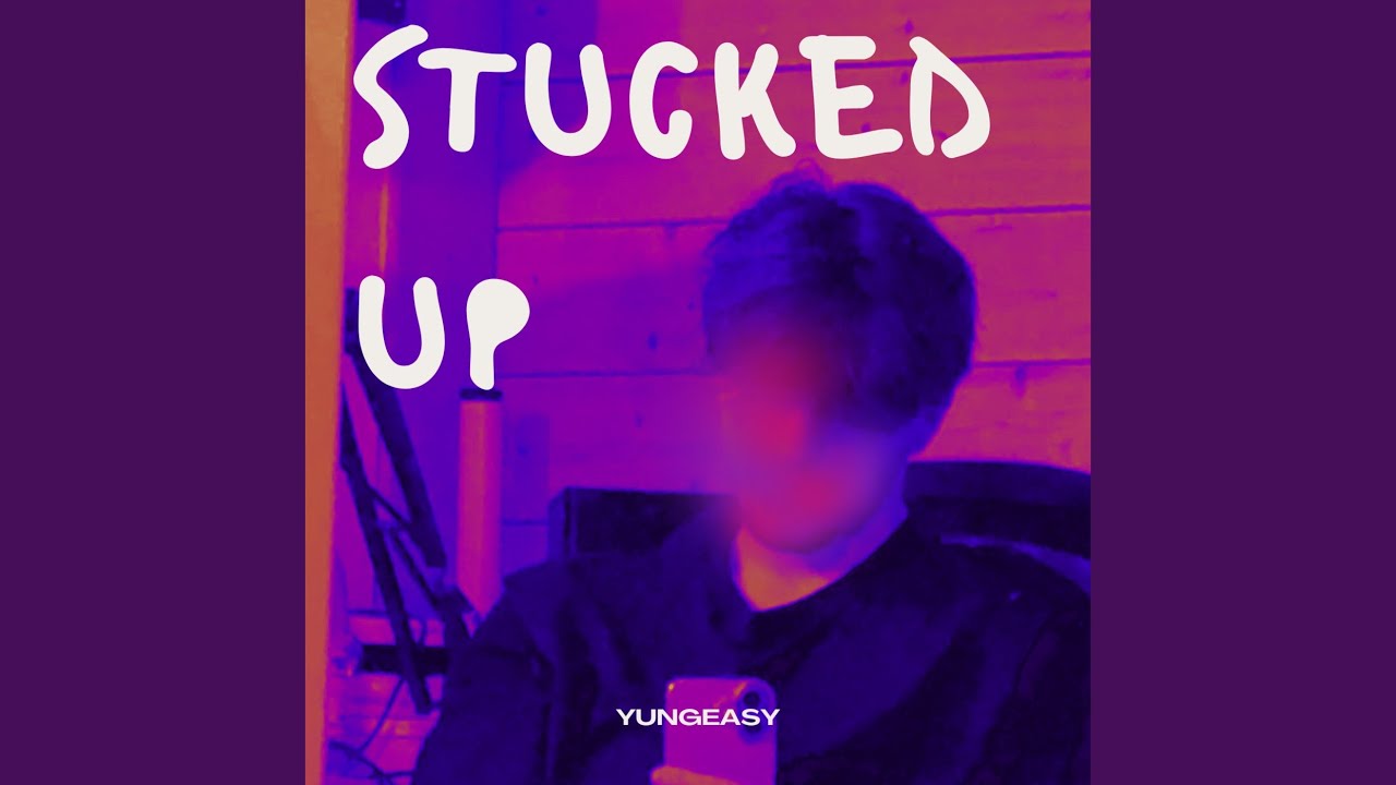 Stucked Up - YouTube