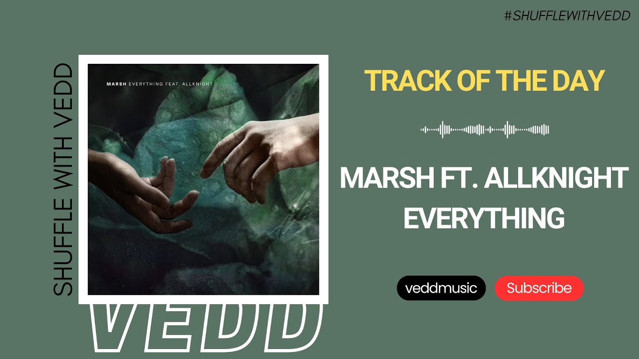 Marsh feat. ALLKNIGHT - Everything (Extended Mix) | Major Recordings ...