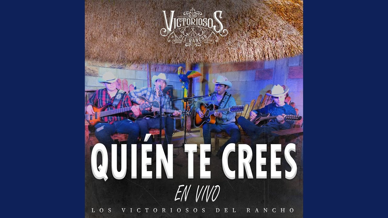Quién Te Crees (En Vivo) - YouTube