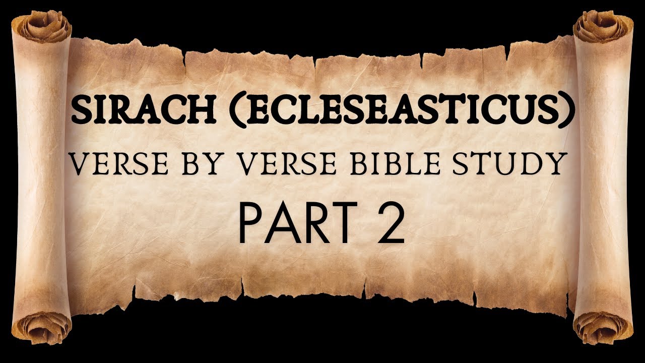 Living Right with Sirach: Breakdown of Chapters 3 & 4 - YouTube