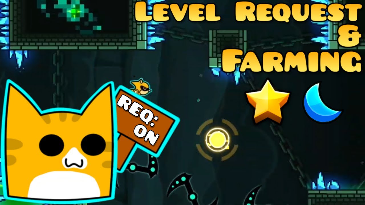 Geometry Dash Level Request y Farming⭐🌙 - YouTube
