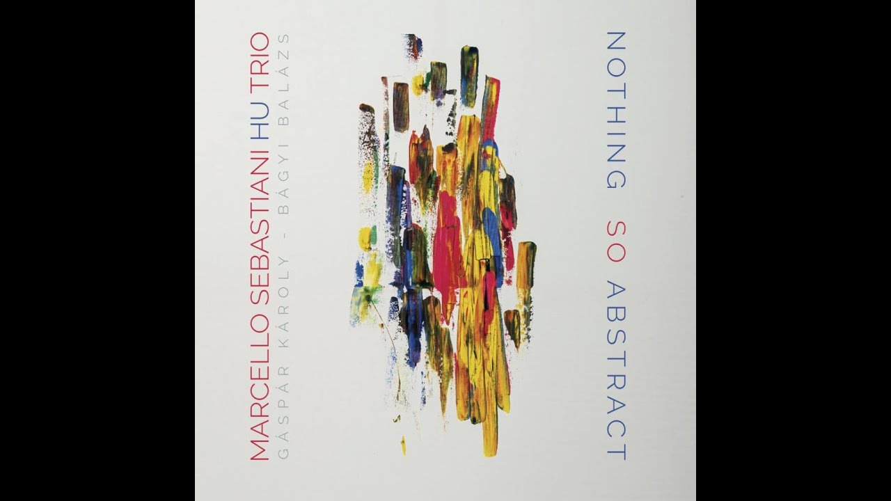 Nothin So Abstract Marcello Sebastiani - YouTube