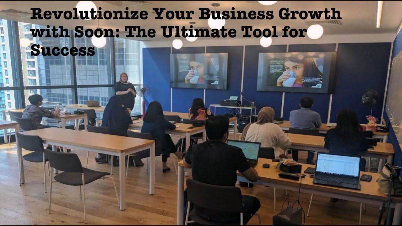 Revolutionize Your Business Growth with Soon: The Ultimate Tool for ...