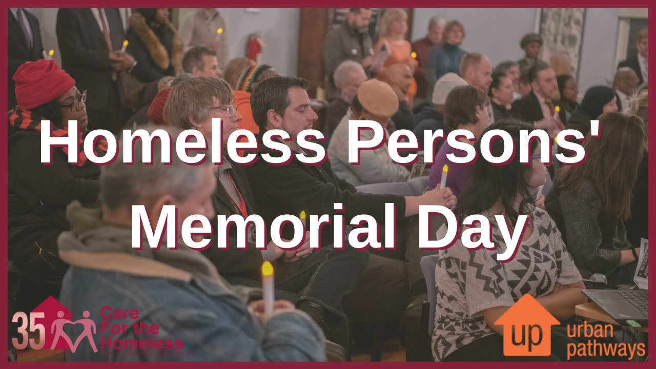 Homeless Persons' Memorial Day 2020 | Care For the Homeless and Urban ...