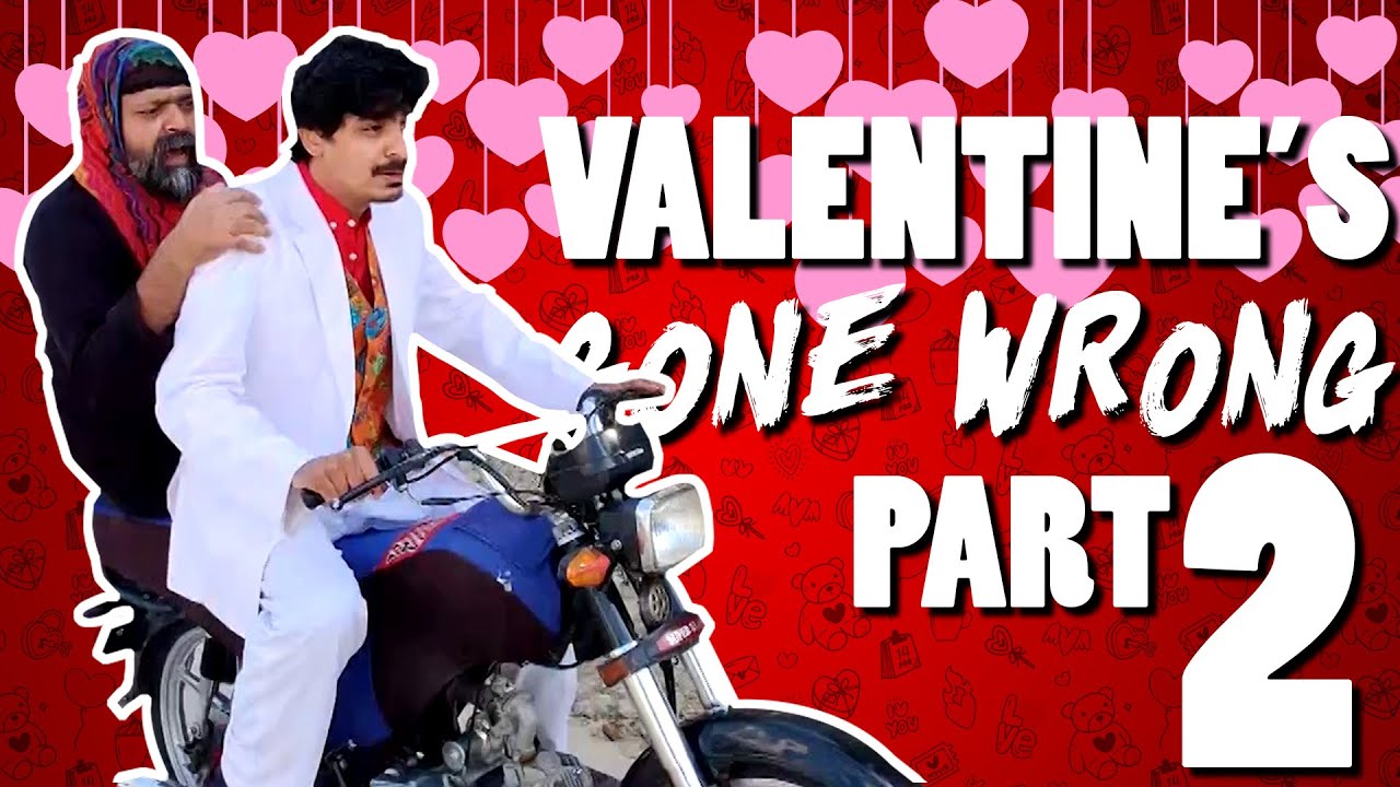VALENTINE'S GONE WRONG Part 2 | Bekaar Films | Comedy Skit - YouTube