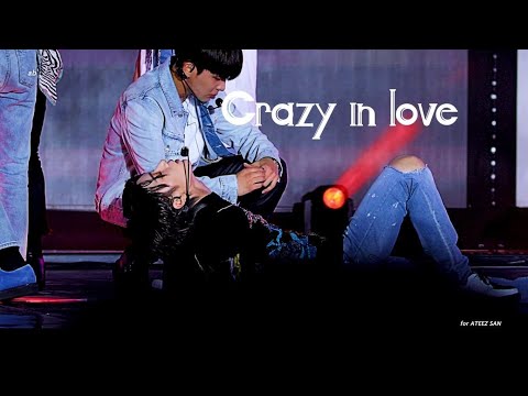 Choi San ● Crazy in love [FMV]