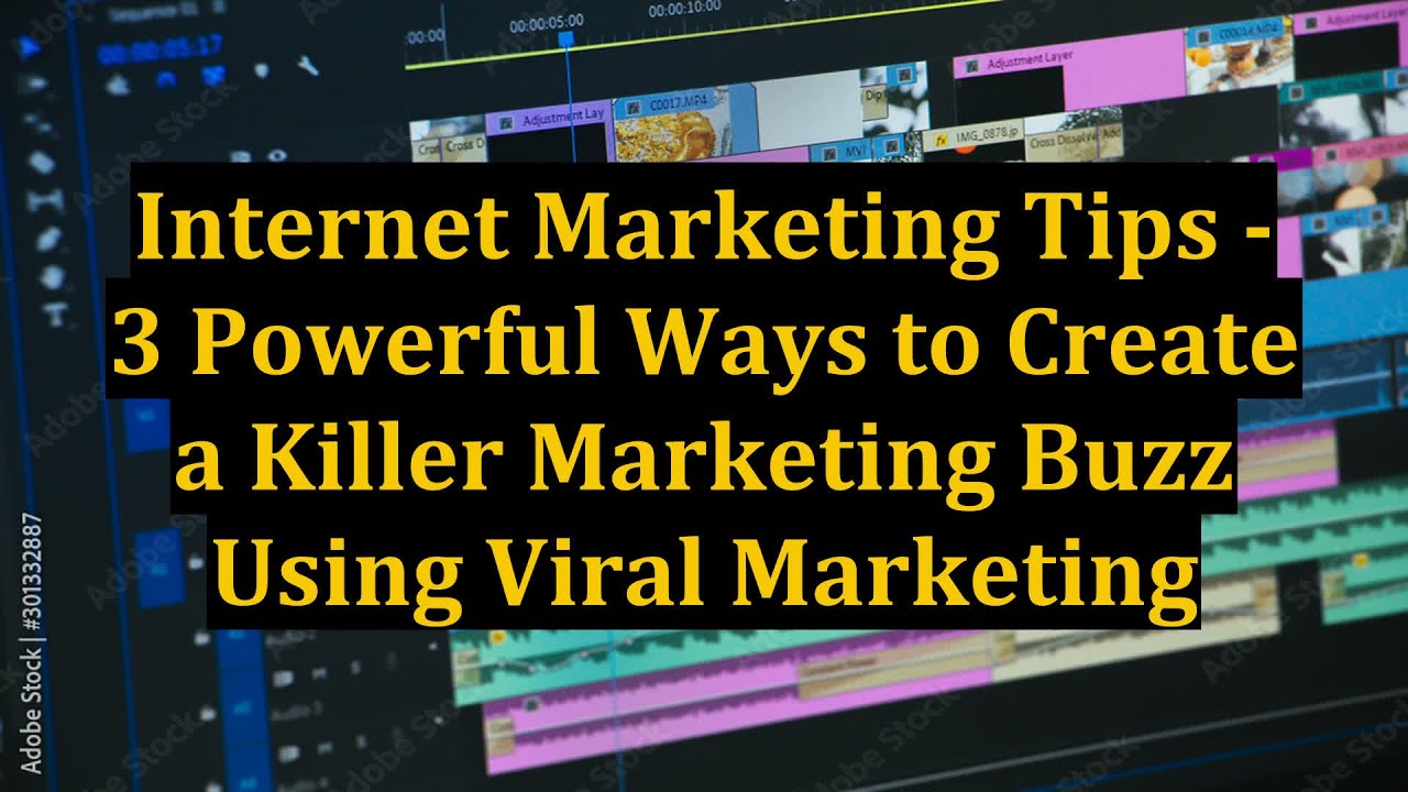 Internet Marketing Tips - 3 Powerful Ways to Create a Killer Marketing ...