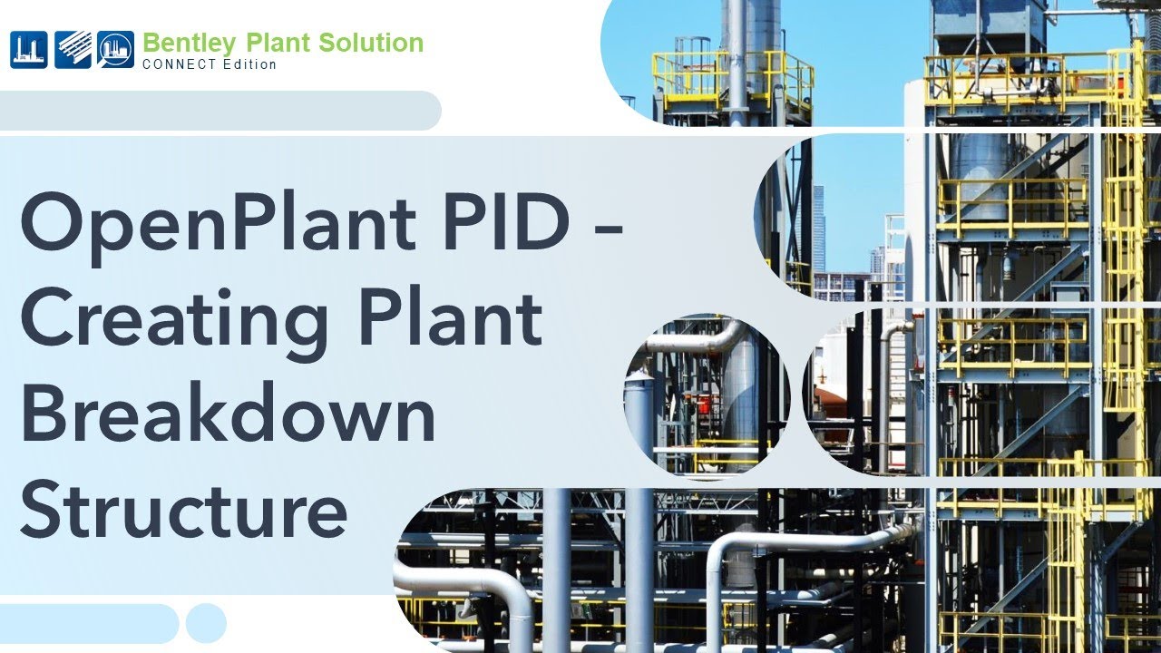 09 - Creating the Plant Breakdown Structure in OpenPlant PID - YouTube