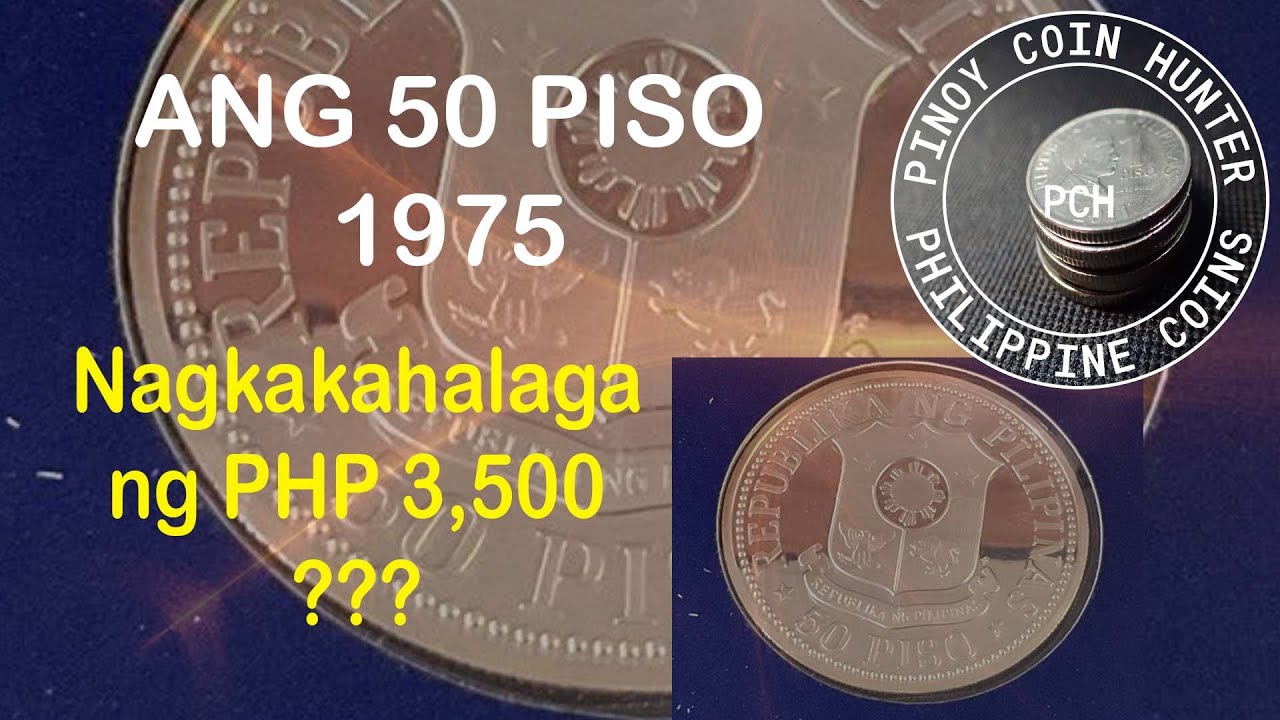 Ang 50 Piso Philippine Coin 1975 Online Price - YouTube