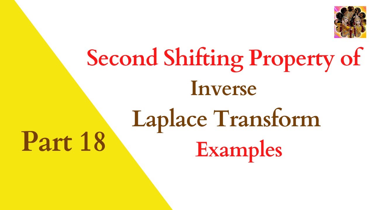 Second shifting property of Inverse Laplace Transform || Examples ...