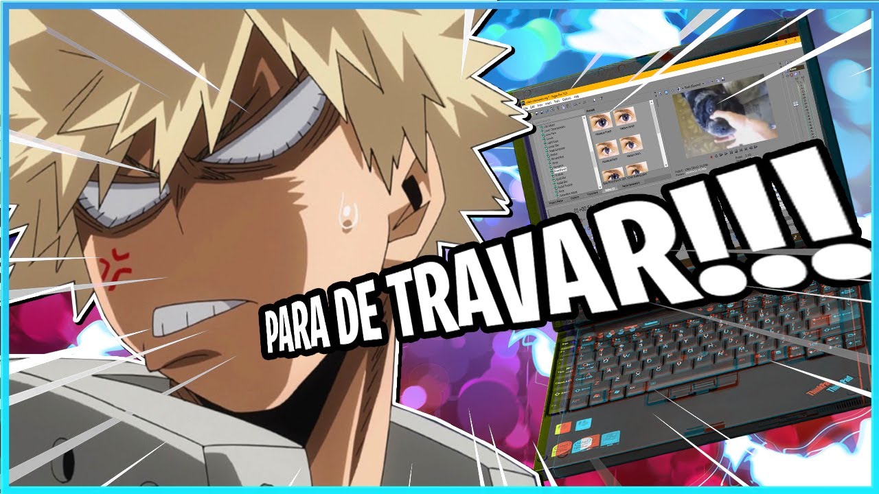 Como é editar em um PC ruim??? - YouTube