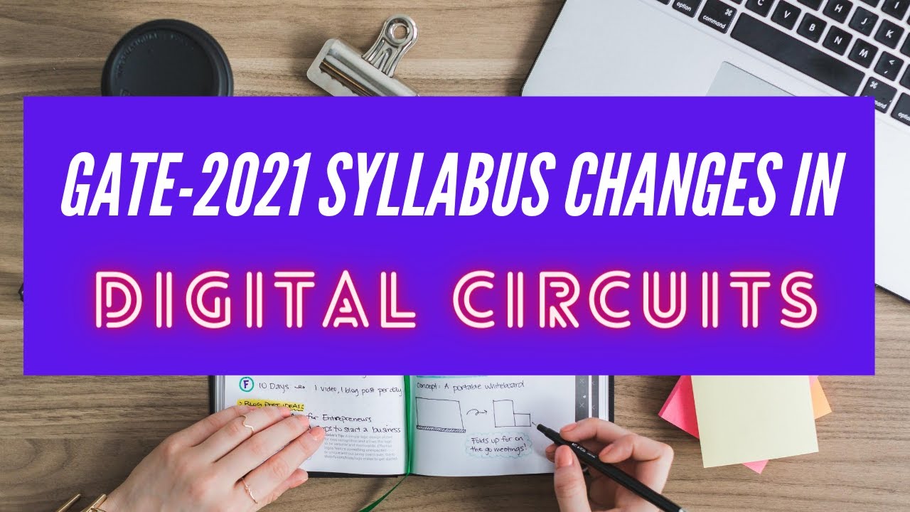#1-Latest GATE-2021 syllabus changes in the DIGITAL CIRCUITS subject ...