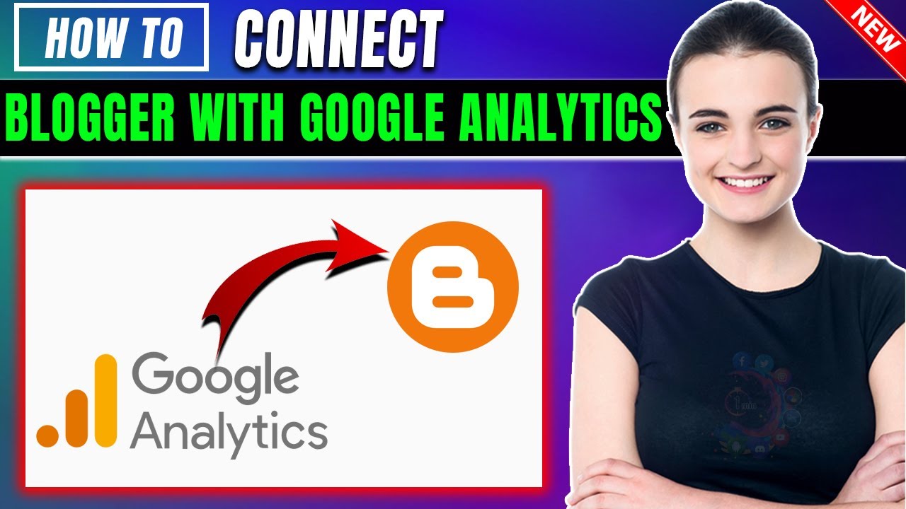 How to Connect Blogger with Google Analytics 2024 | Full Guide - YouTube