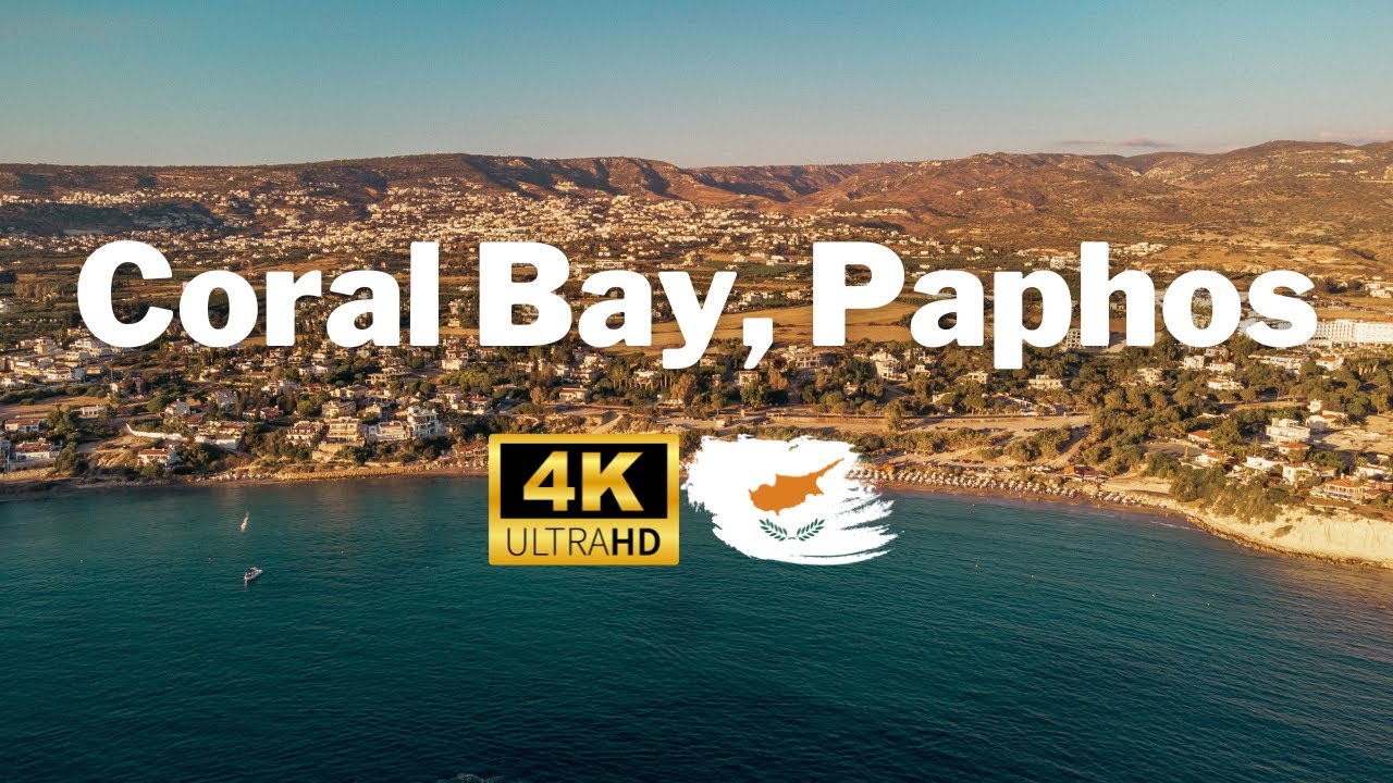 Cyprus from Above: Aerial Splendor in 4K - Discovering Coral Bay ...