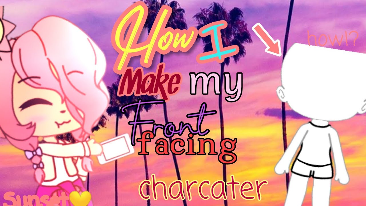 How To Make A Front Facing Character - YouTube