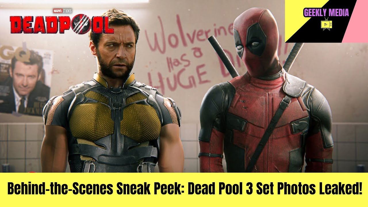 Behind The Scenes Sneak Peek: Dead Pool 3 Set Photos Leaked! - YouTube