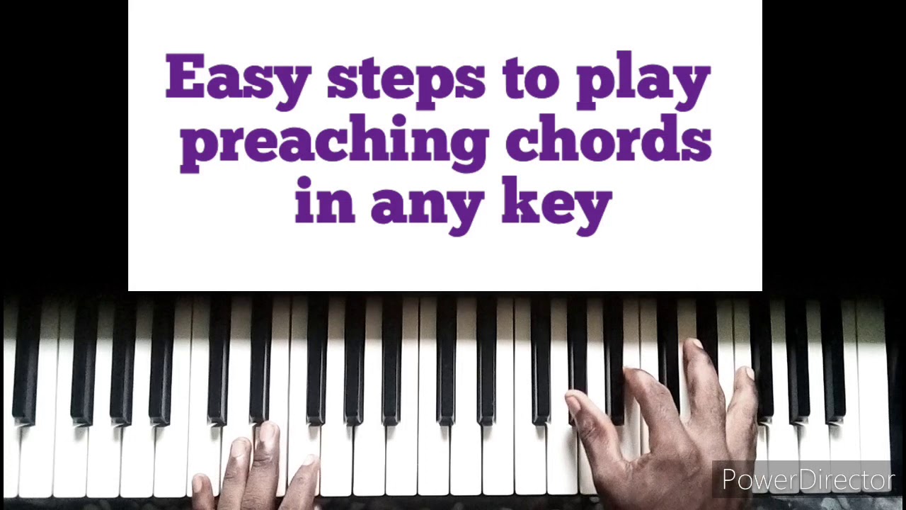 EASY STEPS TO PLAY PREACHING CHORDS IN ANY KEY - YouTube