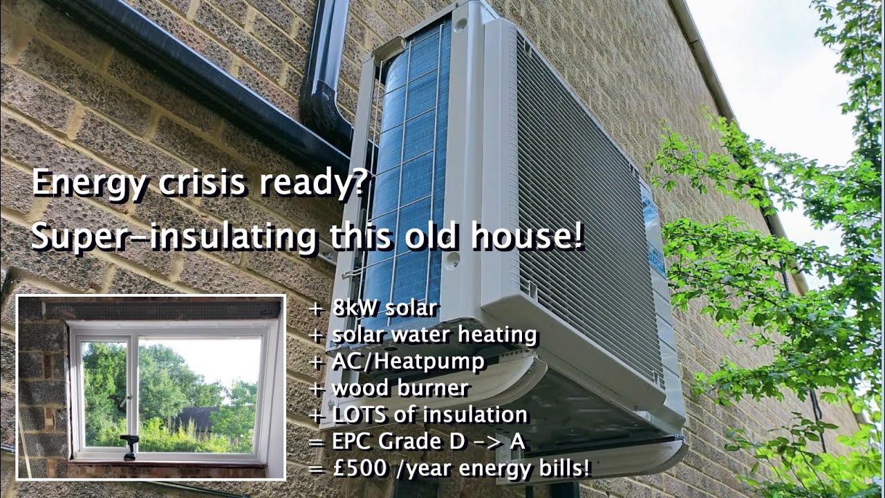 Energy Crisis Ready? Super-insulating my old house! Tips from my 7 year ...