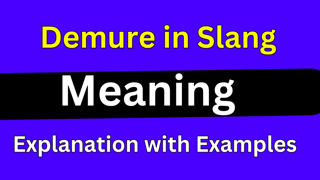 Demure in Slang meaning - YouTube