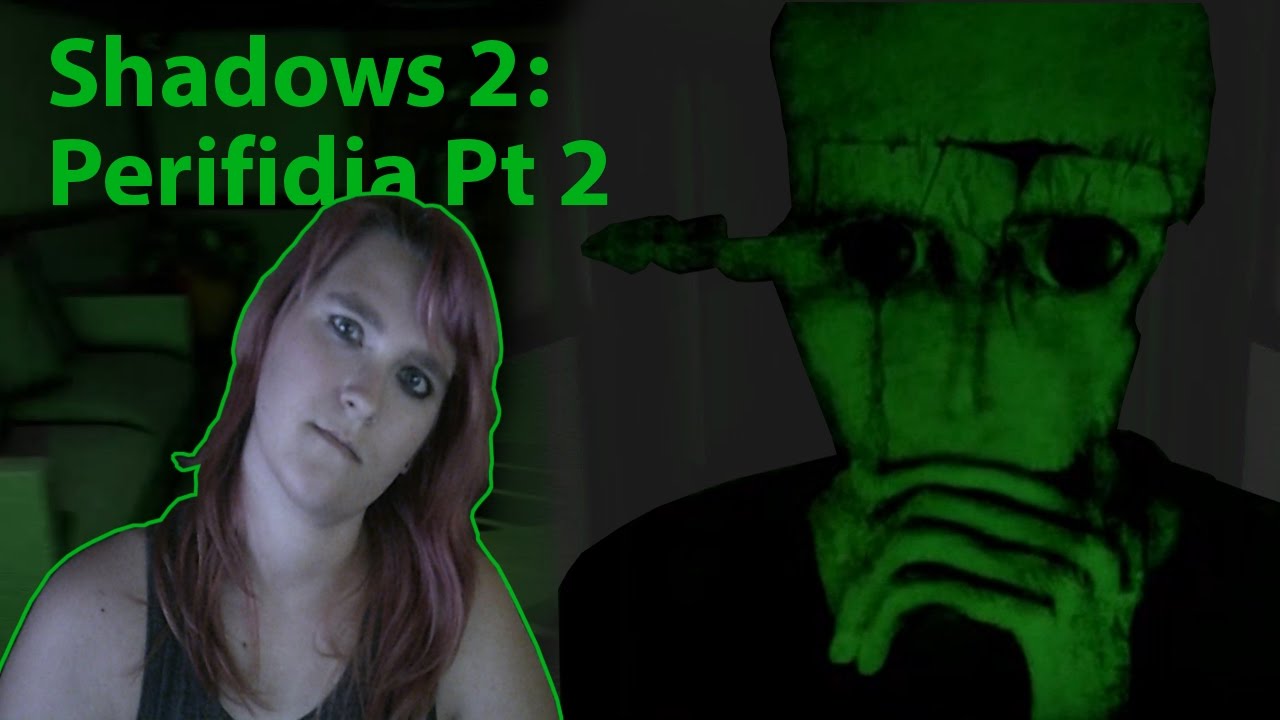 I'M LOST, OMG! - Shadows 2: Perfidia #2 - YouTube