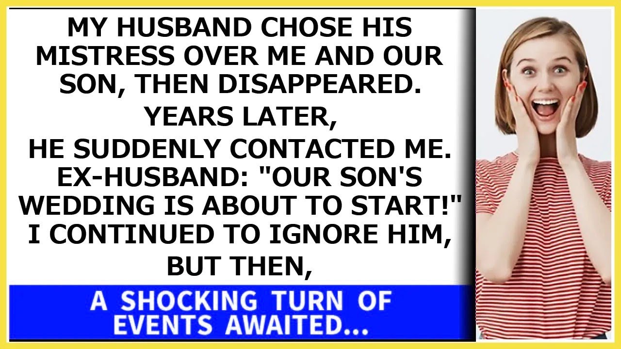 My husband chose his mistress over me and our son, then disappeared ...