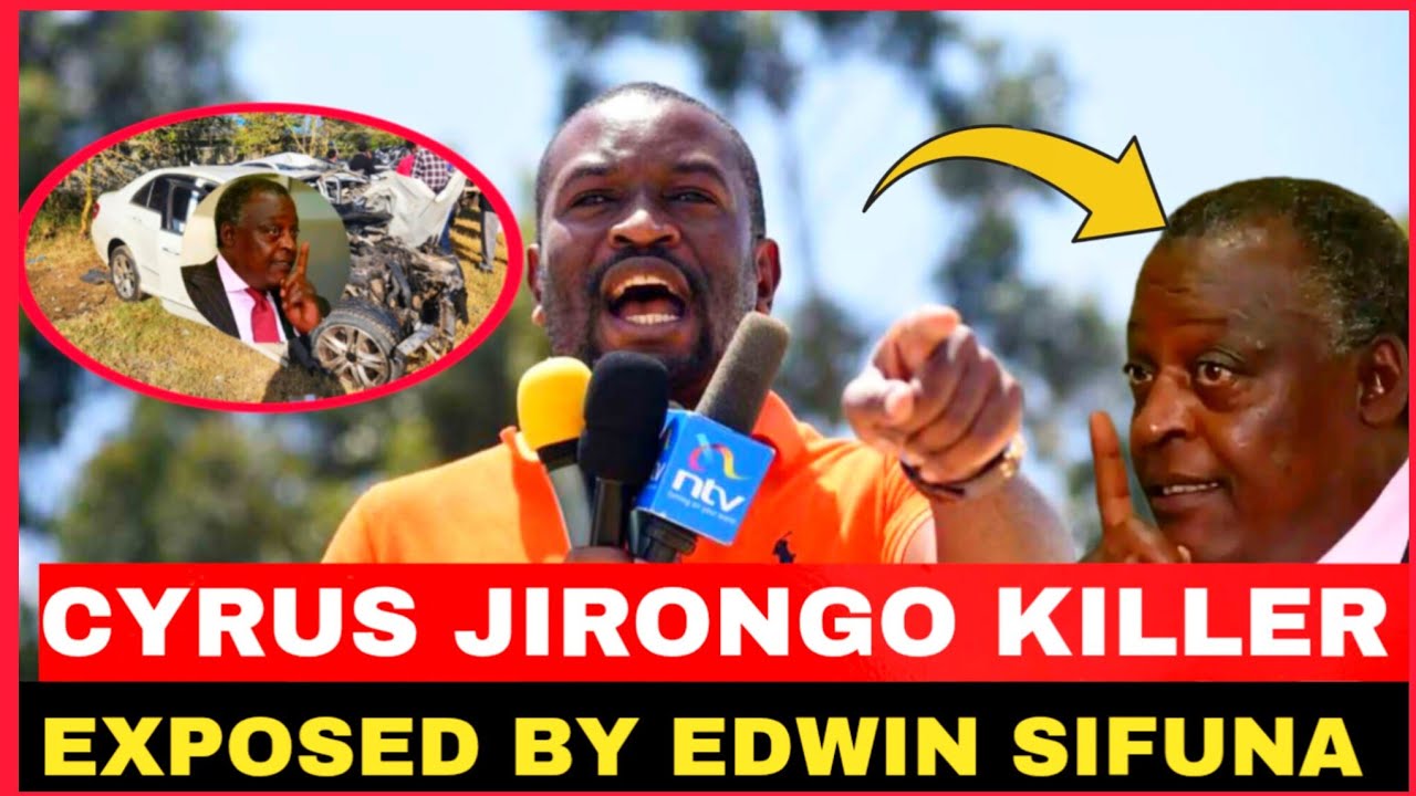 CYRUS JIRONGO KILLER EXPOSED BY ANGRY EDWIN SIFUNA - YouTube