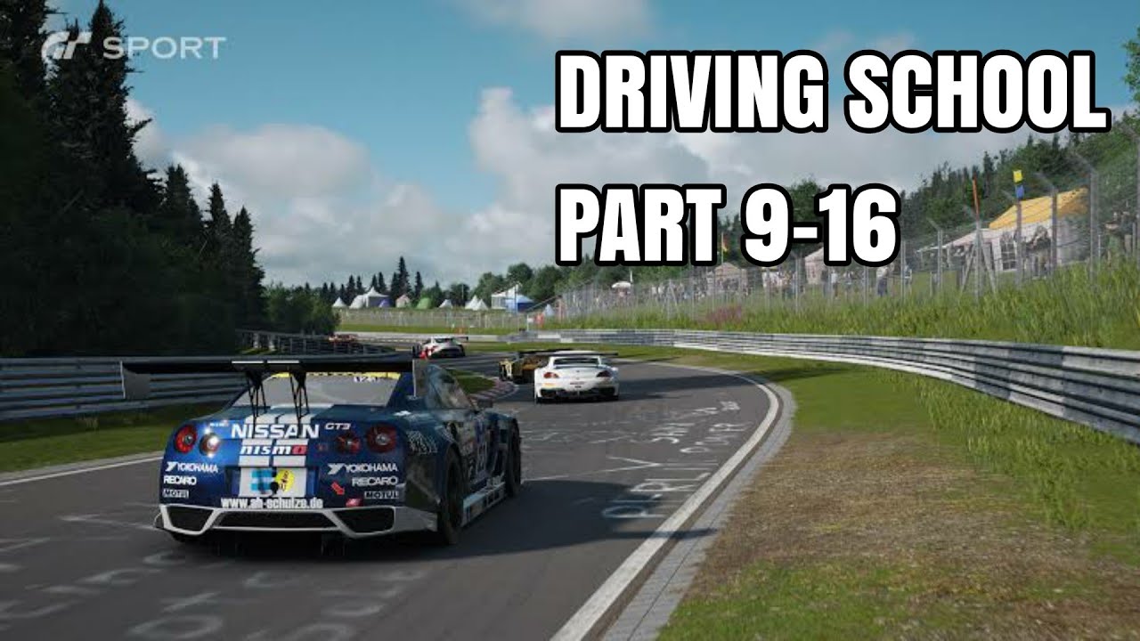 GRAN TURISMO SPORT| DRIVING SCHOOL| GAMEPLAY FOR PS4 PARTS 9-16| GOLD ...