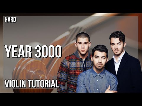 How to play Year 3000 by Jonas Brothers on Violin (Tutorial) - YouTube