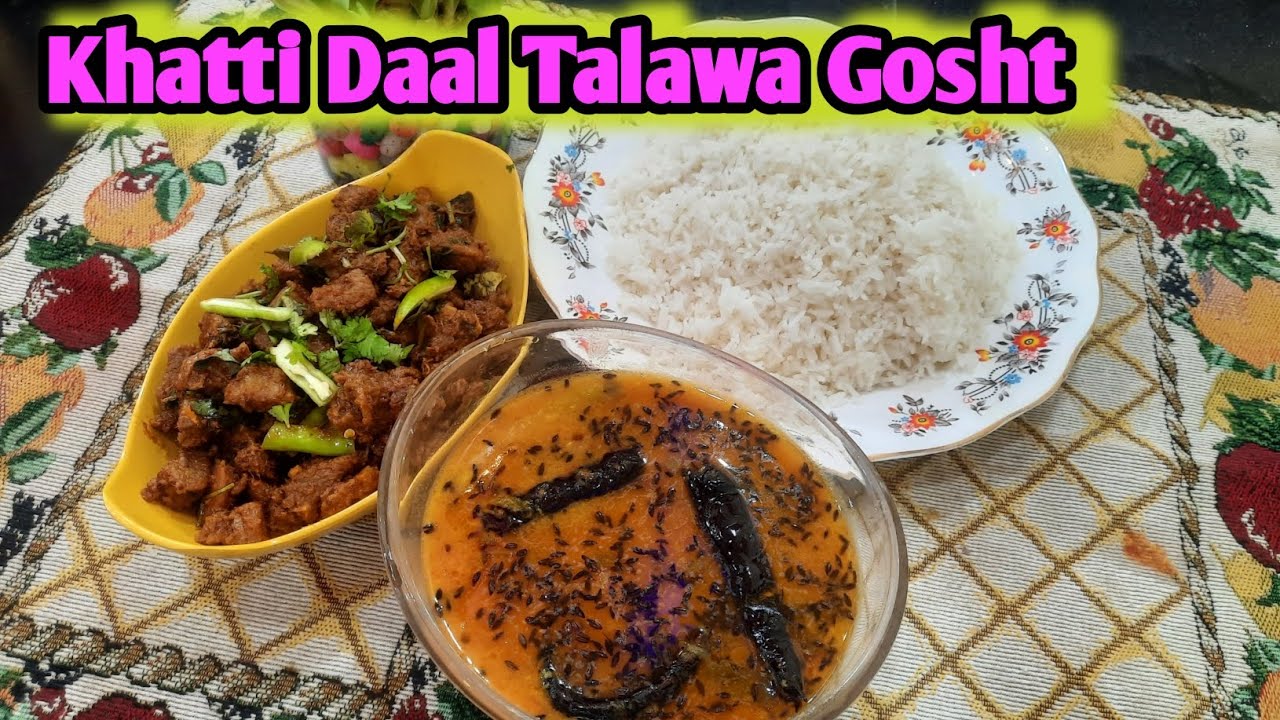 Khatti Dal Talawa Gosht | Delicious World Famous Hyderabadi Khatti Dal ...