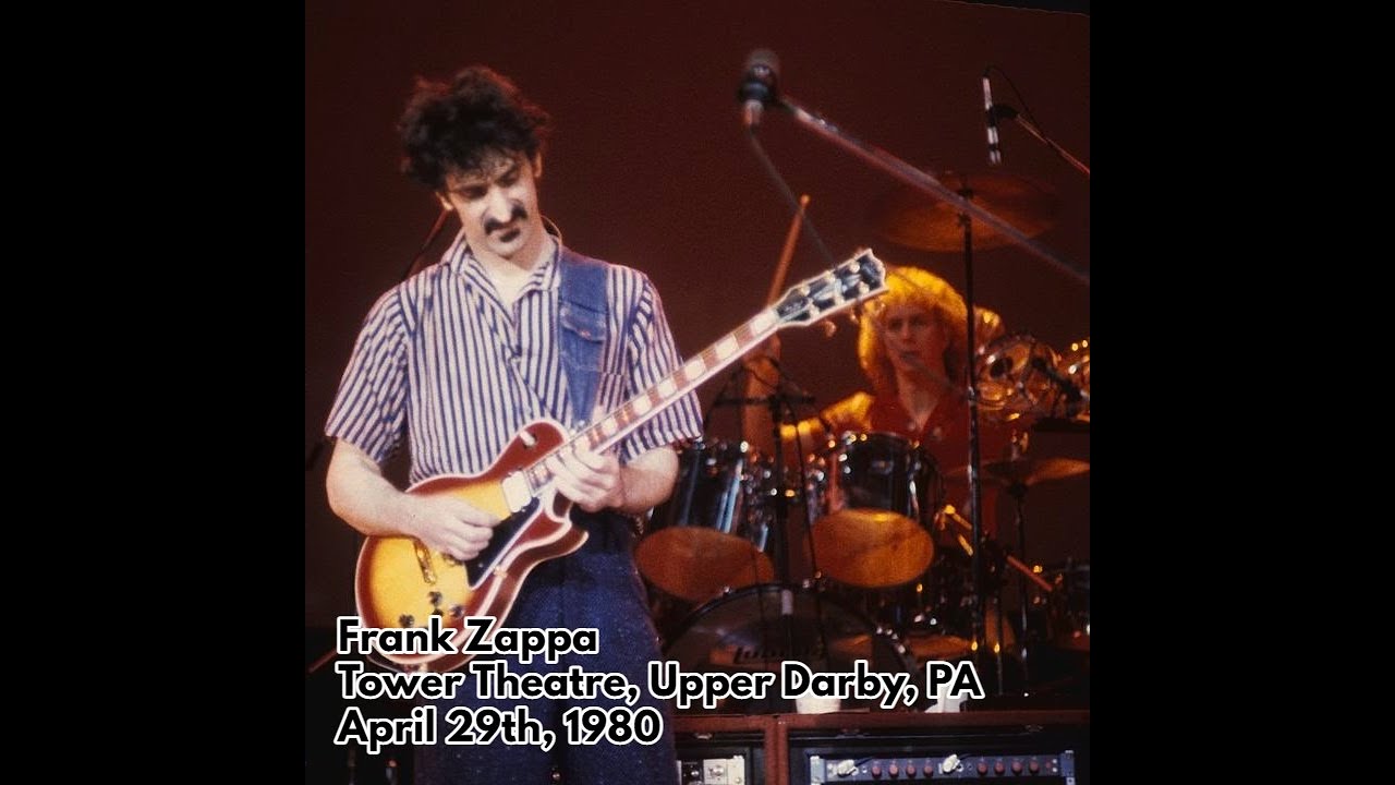 Frank Zappa - 1980 04 29 (Early) - Tower Theatre, Upper Darby, PA - YouTube
