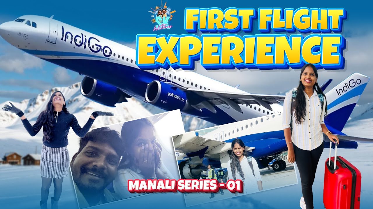 First Flight Experience! Manali Series Day 01 | Withme SK - YouTube