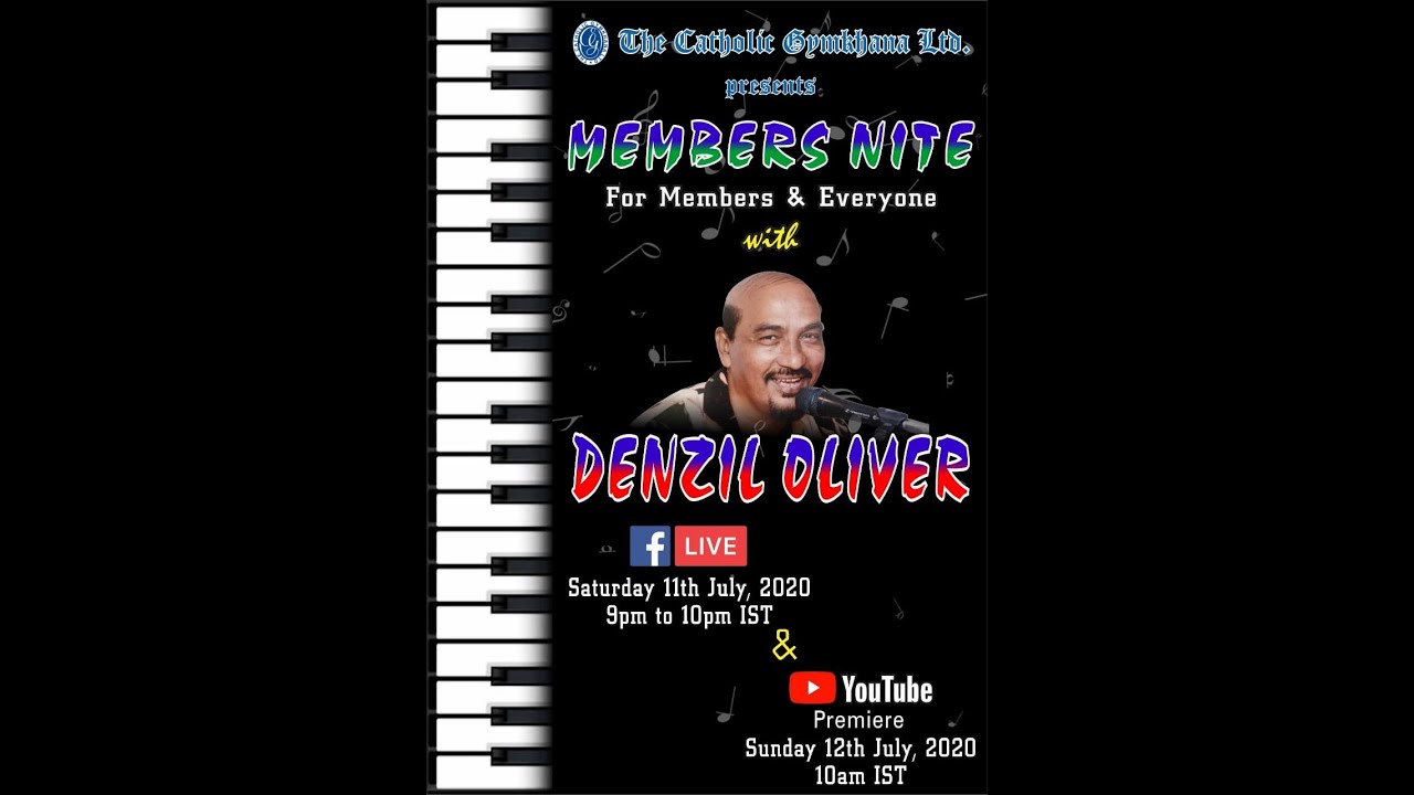 4. MEMBERS NITE - Denzil Oliver - 11072020 - YouTube