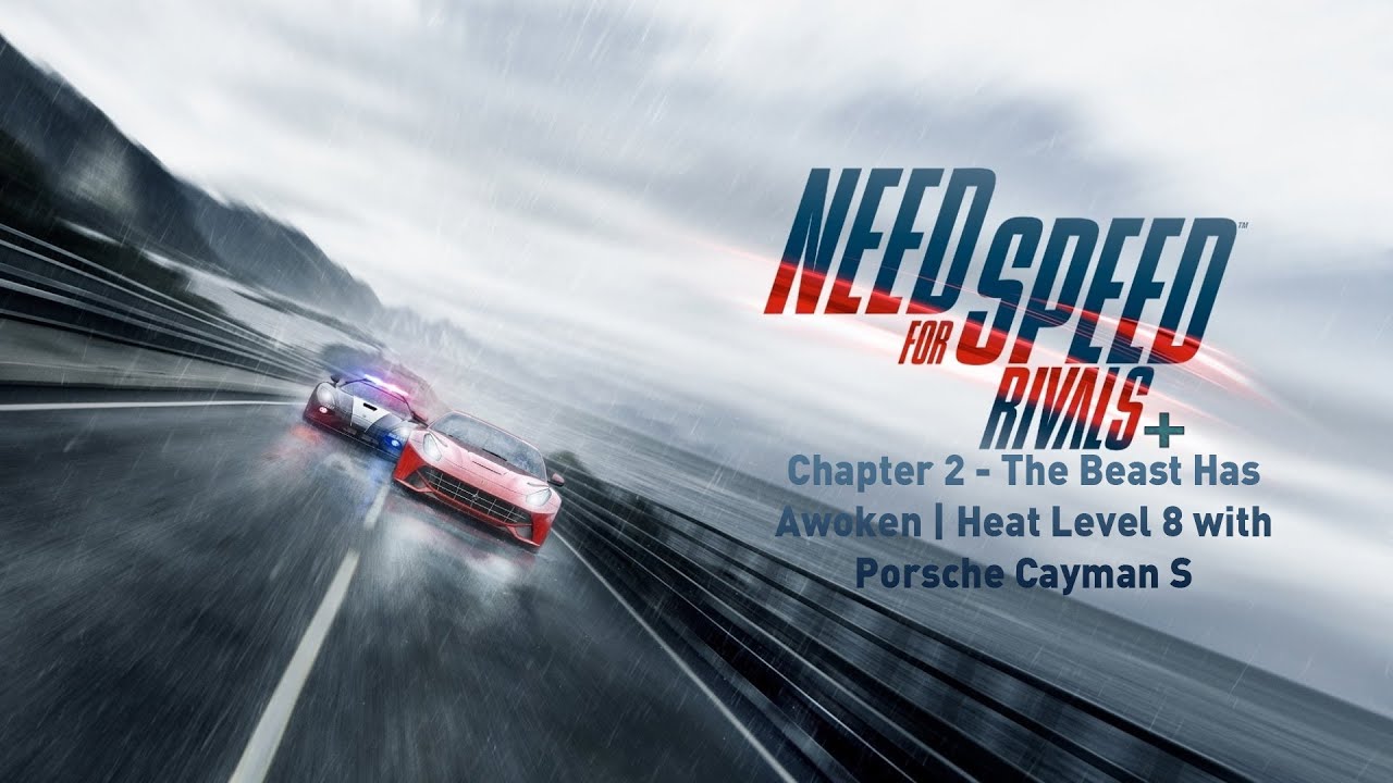 Need for Speed Rivals Plus: Chapter 2 - The Beast Has Awoken | Heat ...
