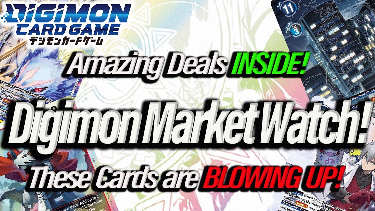 Digimon Market Watch! Amazing Deals INSIDE! These Cards are BLOWING UP ...