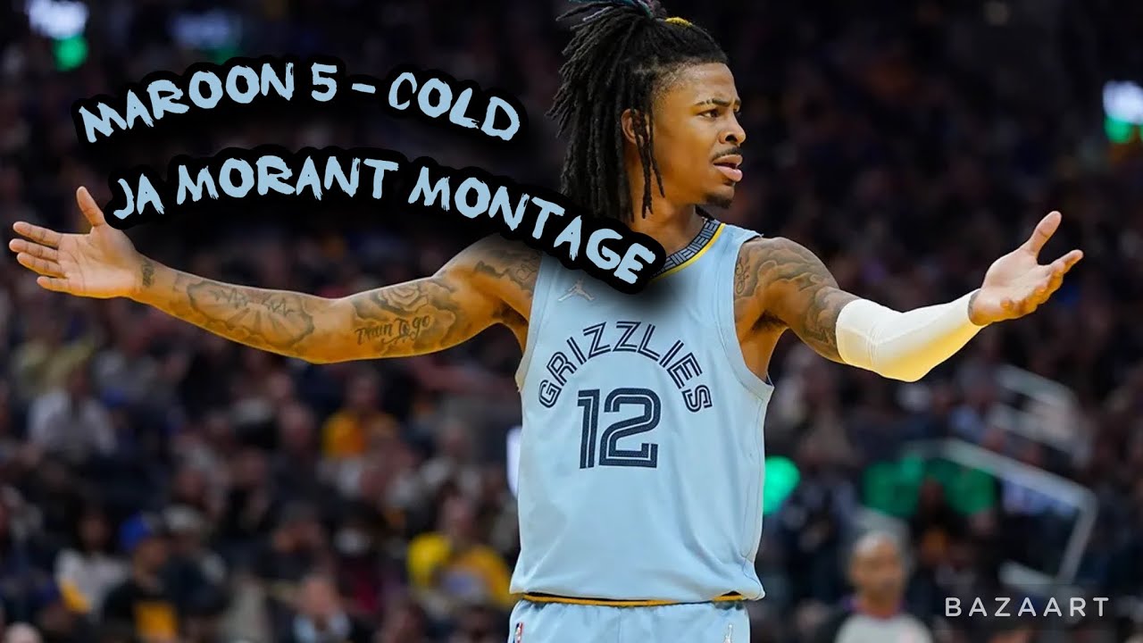 Maroon 5 - Cold (Ja Morant Montage) 🥶 - YouTube