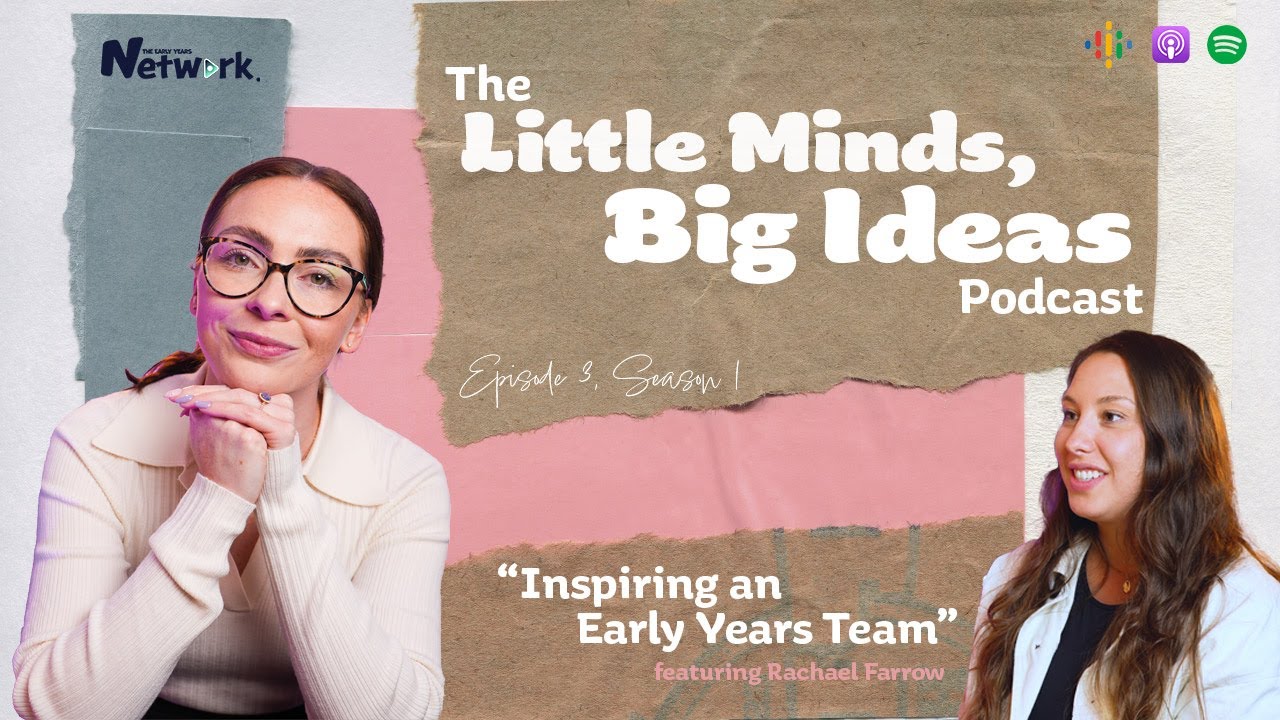 Inspiring an Early Years Team - with Rachael Farrow - YouTube