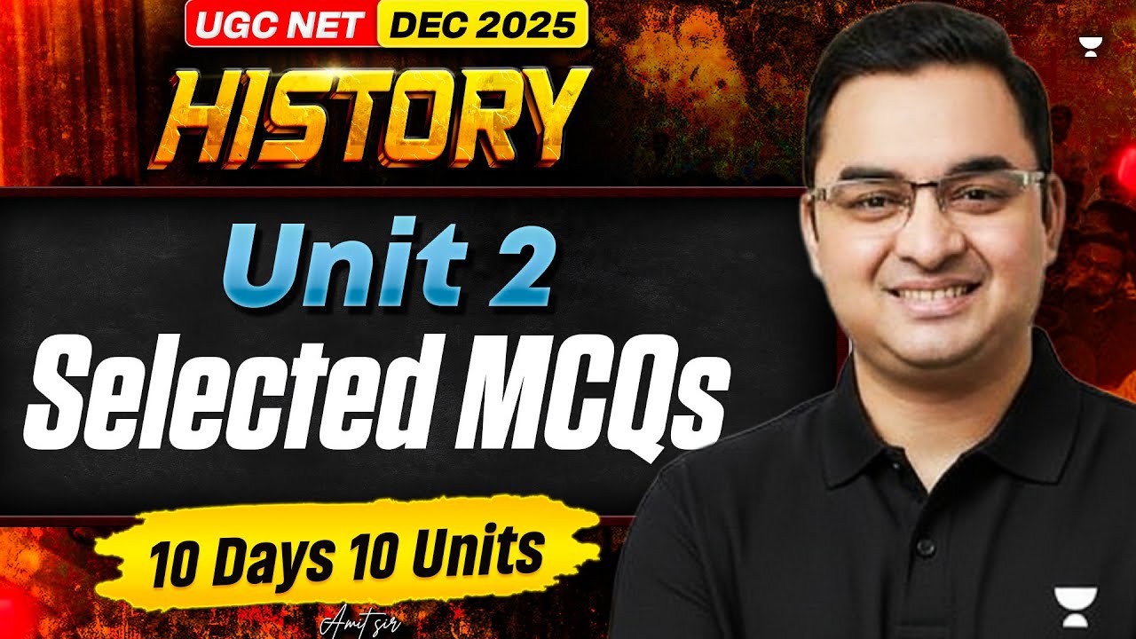UGC NET Dec 2025 History | Complete Unit 2 | Top 1000 IMP Questions ...