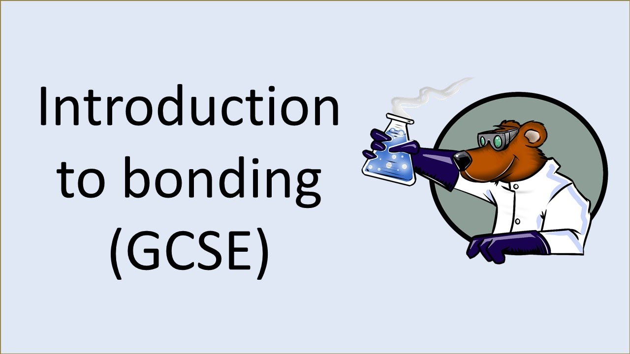Introduction to bonding for GCSE Chemistry - YouTube