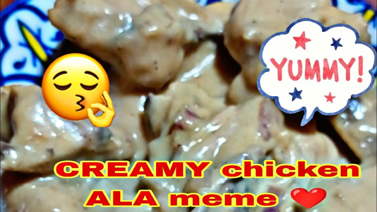 SAWA naba sa preto e CHICKEN CREAMY na Yan (tyak magustuhan ng pamilya ...