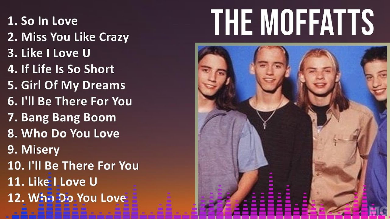 The Moffatts 2024 MIX Best Songs - So In Love, Miss You Like Crazy ...