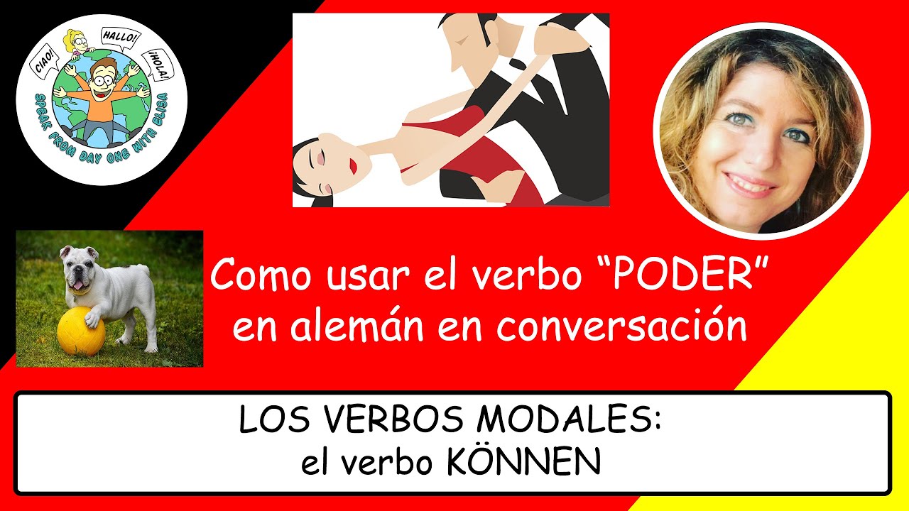 Los verbos modales, parte 1: el verbo poder (können) - conjugación y ...