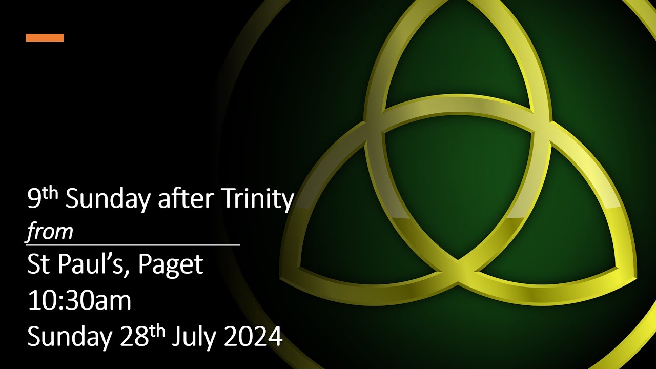 9th Sunday after Trinity - 28 July 2024 - YouTube