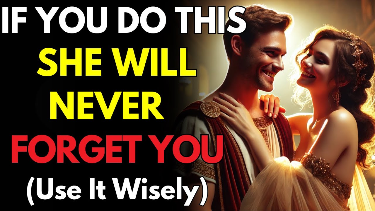 If You Do THIS, They Will NEVER Forget You (Use It Wisely) | Stoic ...