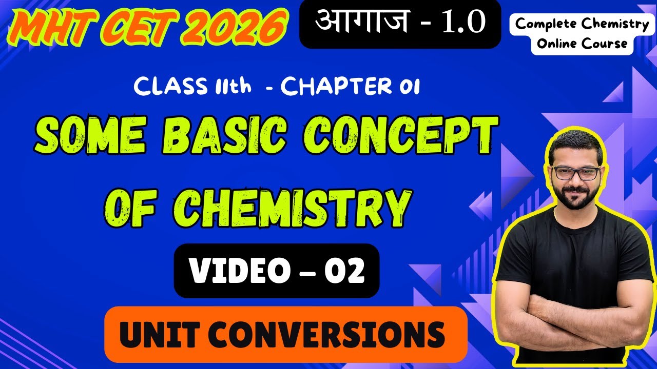 Mole Concept || Unit Conversions || Some Basic Concept Of chemistry || MHT CET || Yogi Joshi ...