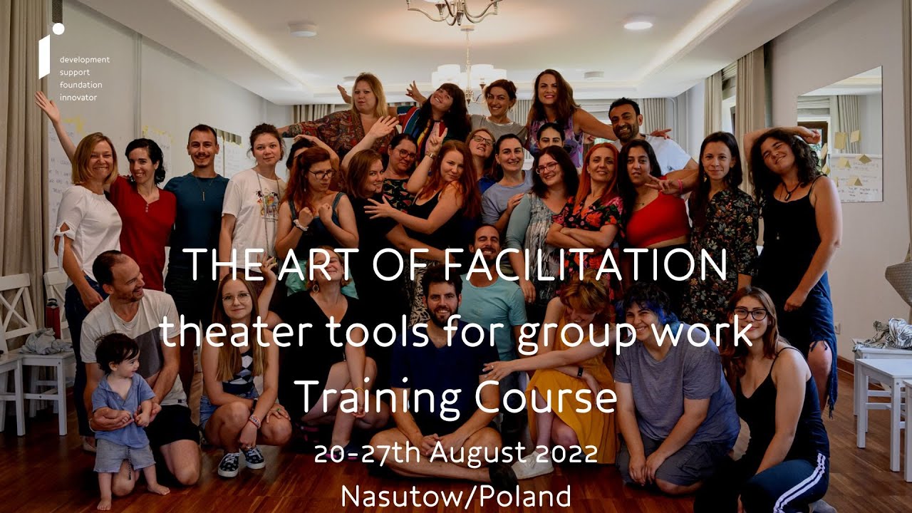 The Art of Facilitation - theater tools for group work - YouTube